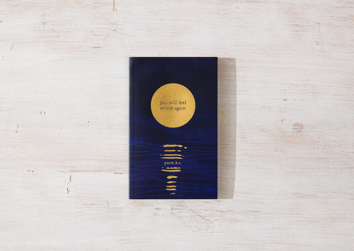 You Will Feel Whole Again ️‍🩹 book by Parm K.C. – Inner Sanctum